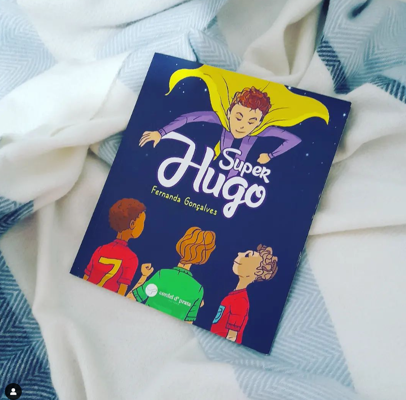 Super Hugo de Fernanda Gonçalves | Opinião - A Liliana Raquel